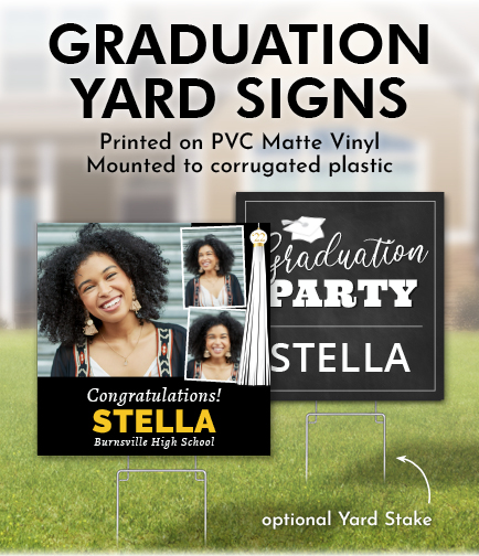Graduation Yard Signs - Cornerstone Copy Center