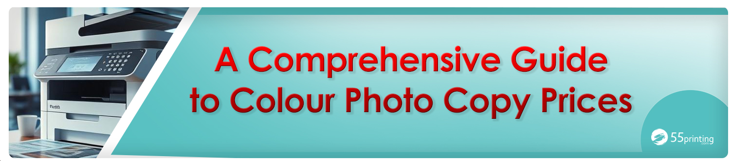 A Comprehensive Guide to Colour Photo Copy Prices