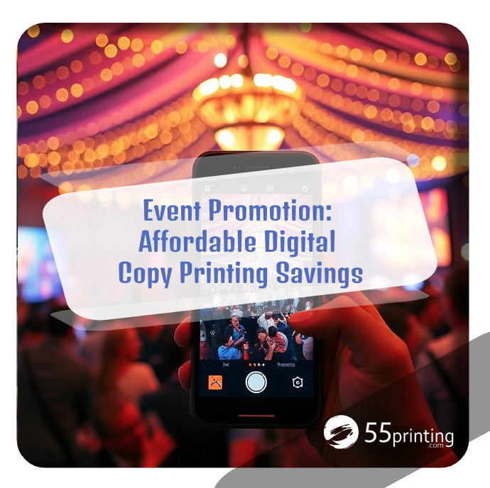 Event Promotion: Affordable Digital Copy Printing Savings