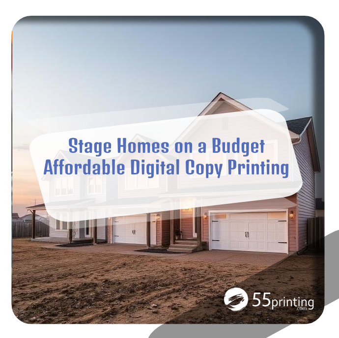 Stage Homes on a Budget - Affordable Digital Copy Printing