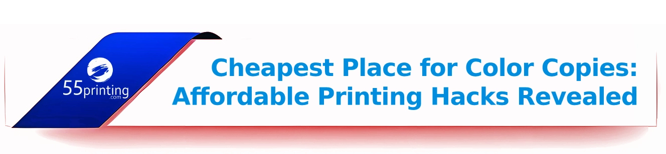 Cheapest Place for Color Copies: Save Big Now