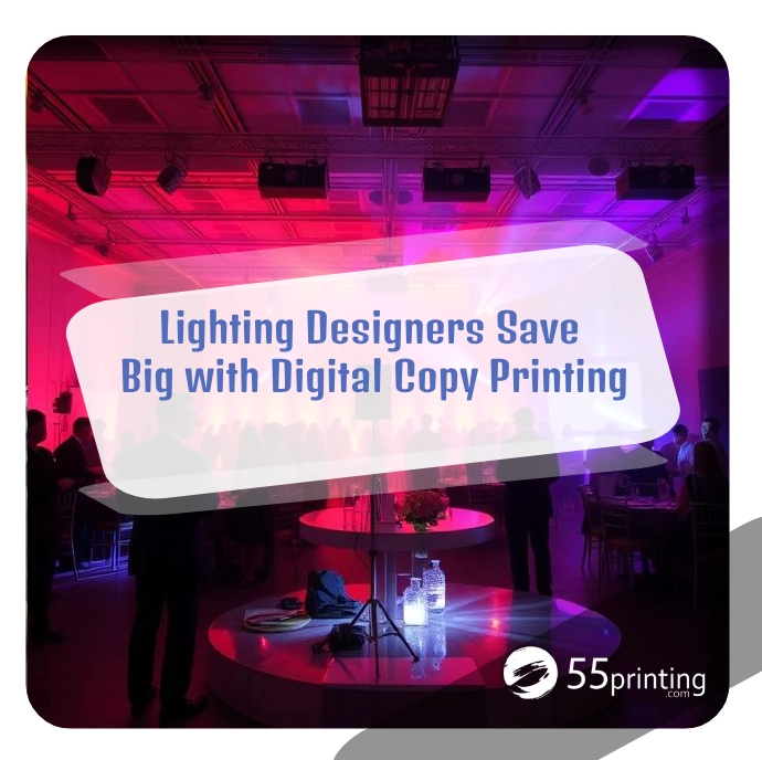 Lighting Designers Save Big with Digital Copy Printing